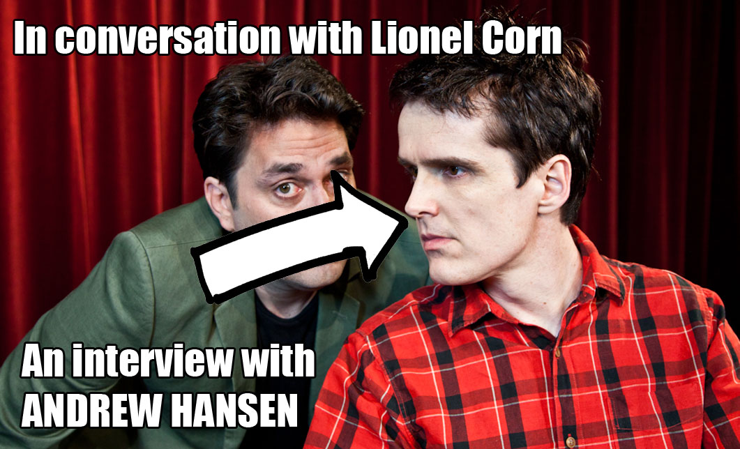 Andrew Hansen Interview (In Conversation with Lionel Corn ...