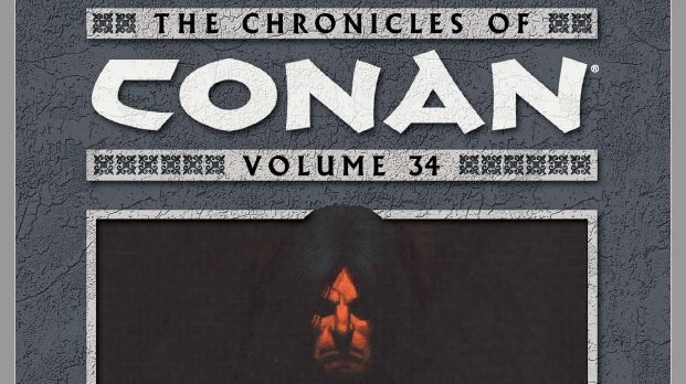 Chronicles of Conan Vol 34 Comic Review - Impulse Gamer