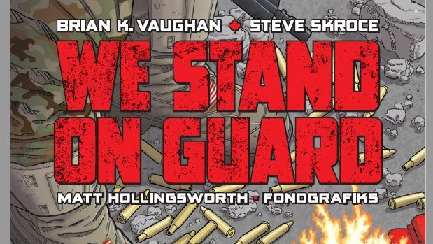 We Stand On Guard TP Comic Review - Impulse Gamer