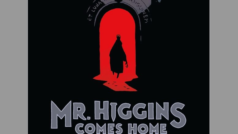 Mr Higgins Comes Home HC Comic Review - Impulse Gamer