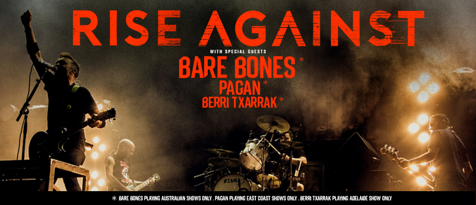 Rise Against Announce Special Guests Bare Bones, Pagan & Berri Txarrak ...