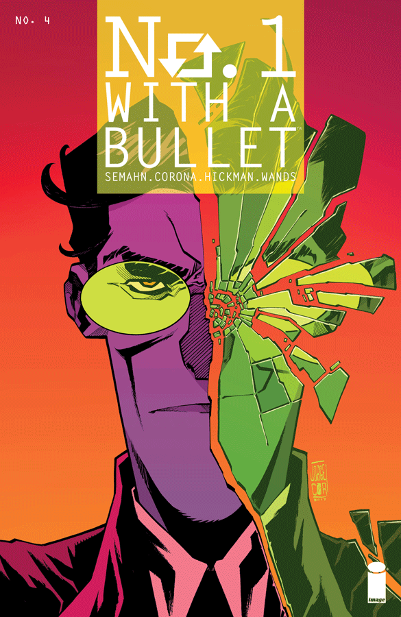 No.1 With A Bullet #4 Comic Book Review - Impulse Gamer