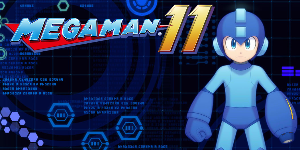 READY? Mega Man 11 Charges Up with New Features for an October 2018 ...