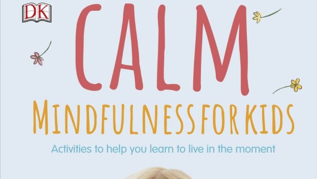 Calm Mindfulness for Kids Book Review - Impulse Gamer Calm Mindfulness for Kids Book Review - Impulse Gamer