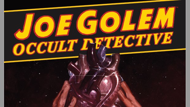 Joe Golem: Occult Detective Vol 3 The Drowning City HC Comic Review ...