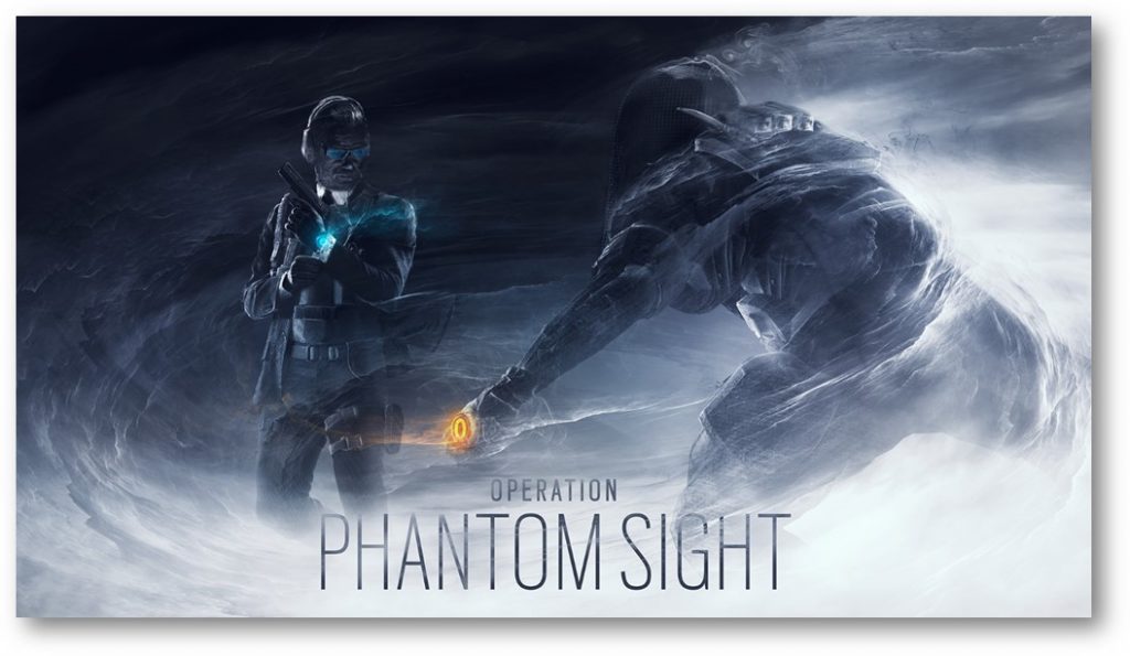 TOM CLANCY’S RAINBOW SIX® SIEGE Reveals Operation Phantom Sight ...
