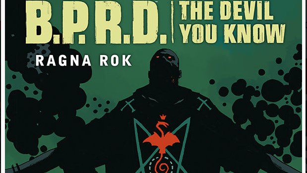 B.P.R.D.: Better The Devil You Know: Vol 3 Ragna Rok Comic Review ...