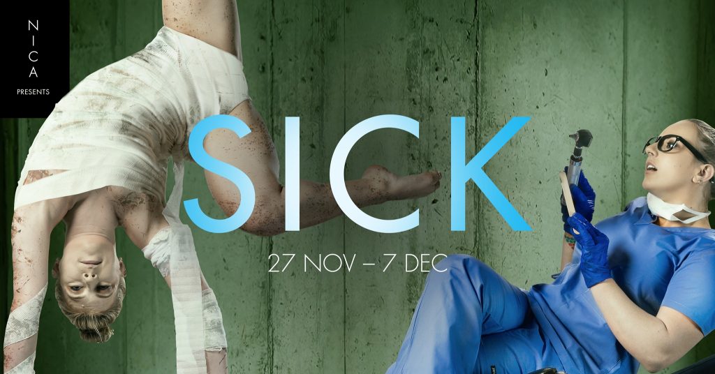 SICK Review - National Institute of Circus Arts' 2019 Third Year ...