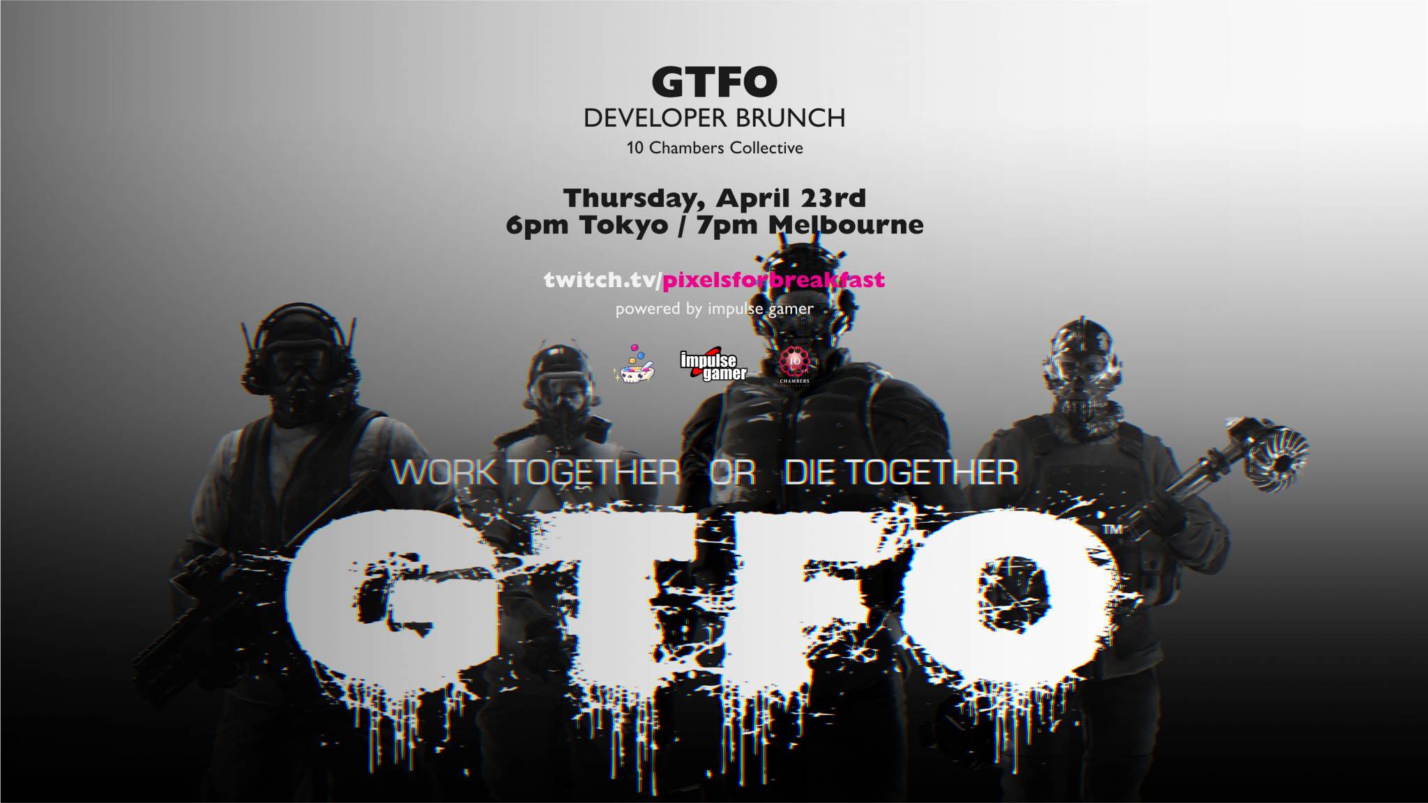 WORK TOGETHER OR DIE TOGETHER GTFO - Developer Brunch - Impulse Gamer