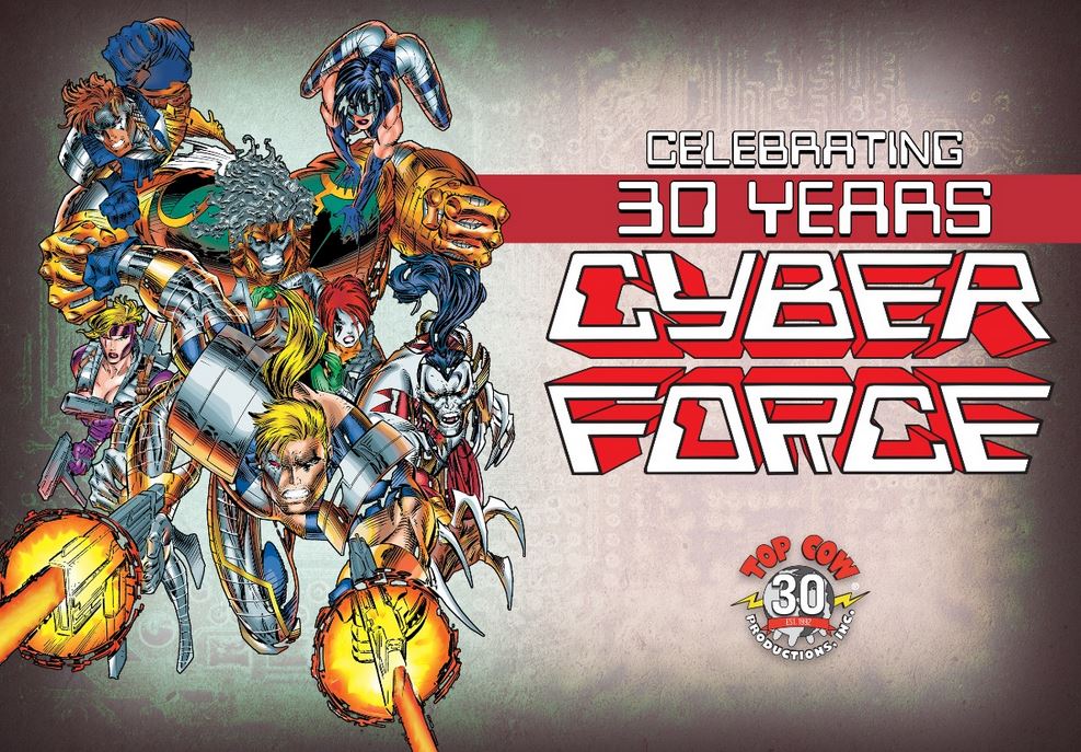 TOP COW COLLECTS THE ORIGINAL CYBERFORCE INTO A LIMITED EDITION ...