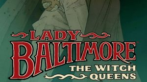 Lady Baltimore: The Witch Queens HC Review - Impulse Gamer