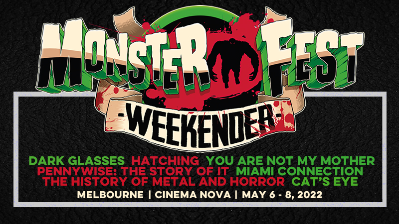 Melbourne MONSTER FEST WEEKENDER Program Revealed - Impulse Gamer