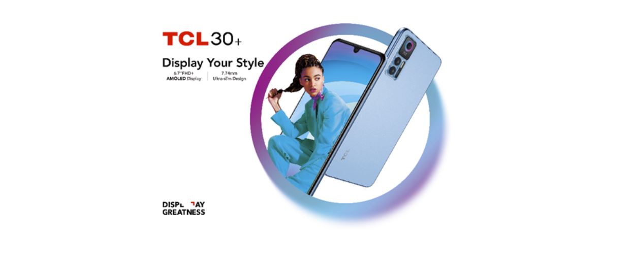 TCL MOBILE LAUNCHES NEW 30+ AND 30 SE SMARTPHONES AS DISPLAY TECHNOLOGY ...
