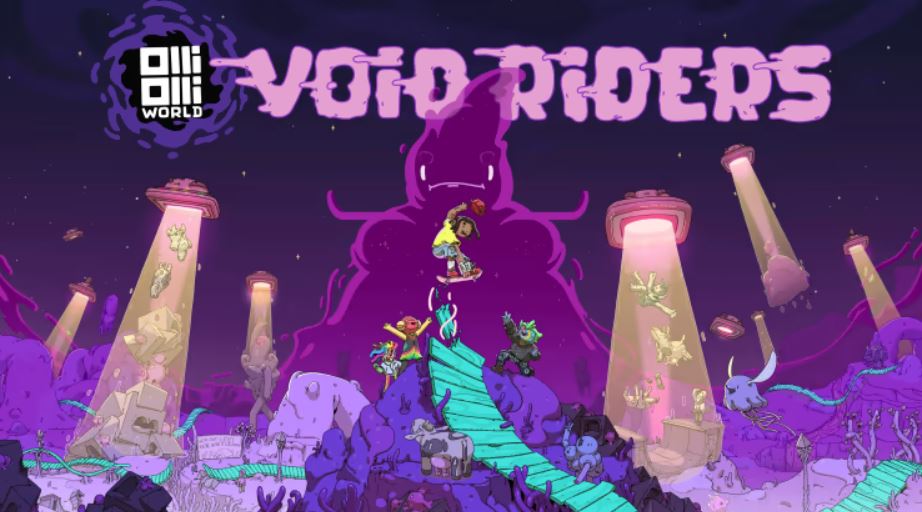 Gameplay Premiere: The VOID Riders have landed in OlliOlli World’s ...