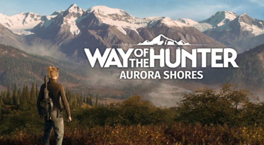 Explore the Shore: New Way of the Hunter DLC Aurora Shores Releases on the 23rd! - Impulse Gamer