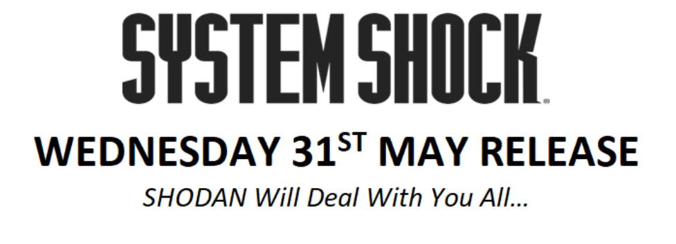 SYSTEM SHOCK PC RELEASE DATE REVEALED - Impulse Gamer