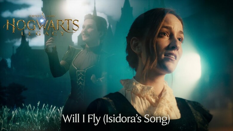 New Hogwarts Legacy Vocal Music Video for “Will I Fly (Isidora's Song ...