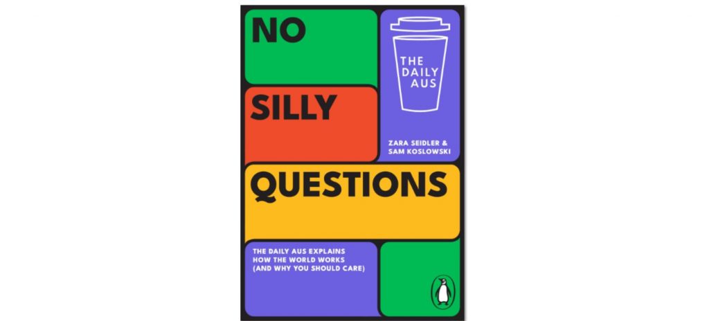 The Daily Aus announce debut book No Silly Questions - Impulse Gamer
