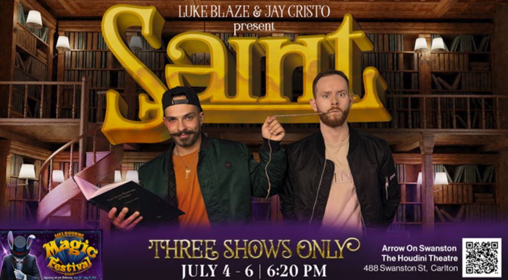 ‘SAINT’ The Melbourne Magic Festival - 4-6 July - Impulse Gamer