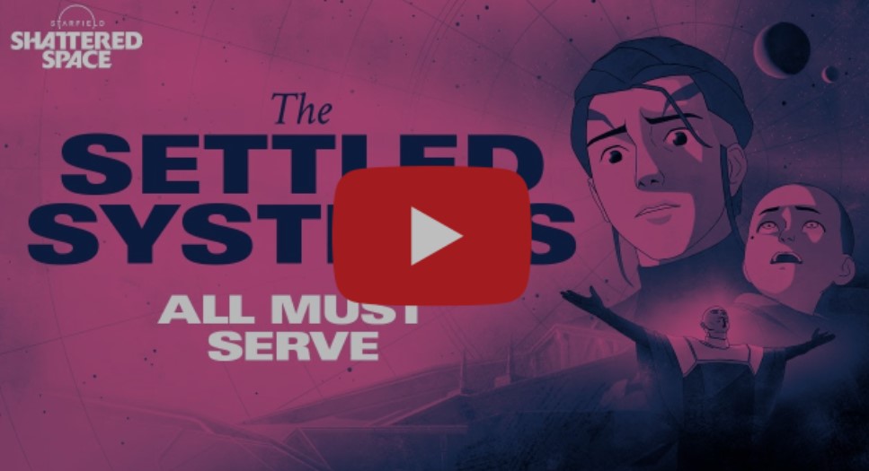 Shattered Space – House Va’ruun Starfield Animated Anthology Episode ...