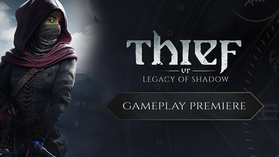 THIEF VR: LEGACY OF SHADOW - Impulse Gamer