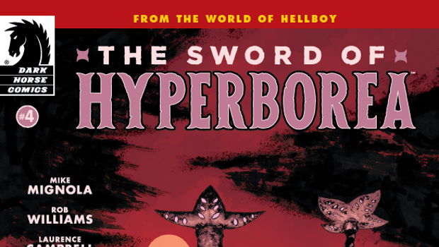 The Sword Of Hyperborea #4 Review - Impulse Gamer